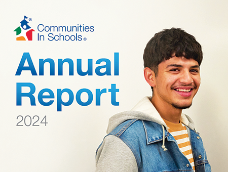 2024 Annual Report - Communities In Schools